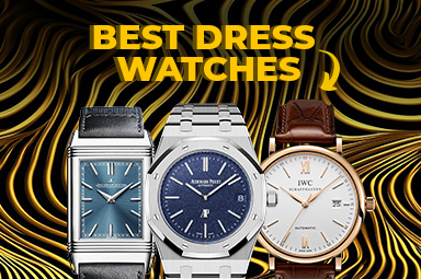 A Definitive Guide To The Best Dress Watches For Any Swanky Event