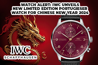 IWC Pays Respect To Year Of The Dragon 2024 With New Limited Edition ...