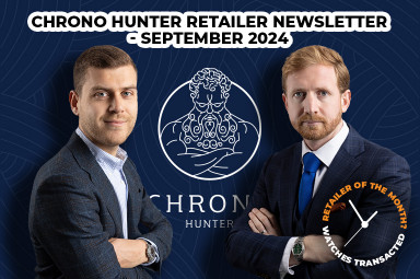 CHRONO HUNTER RETAILER NEWSLETTER - SEPTEMBER 2024