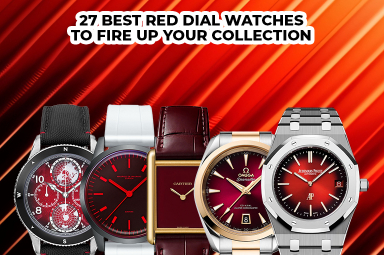 27 Best Red Dial Watches To Fire Up Your Collection