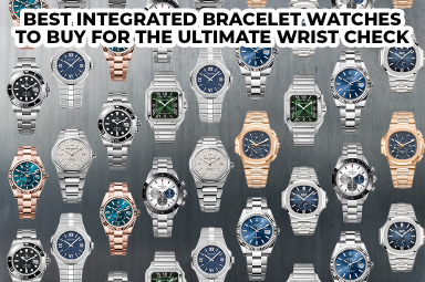 17 Best Integrated Bracelet Watches For The Ultimate Wrist Check